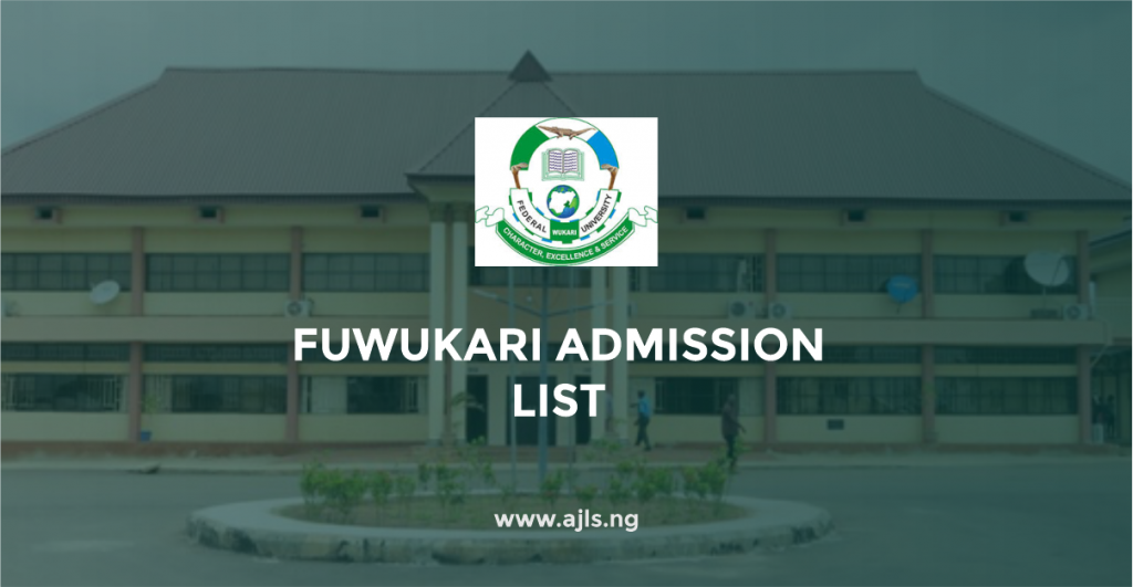 FUWUKARI Admission List 2024/2025 Academic Session - AJLS