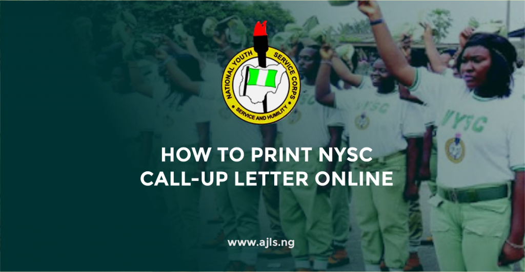 How to Print NYSC Call-Up Letter Online 2025 - AJLS