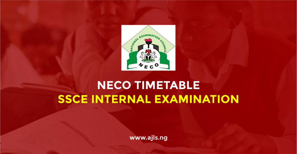 Official NECO Timetable 2025 for June/July Examination [SSCE Internal ...