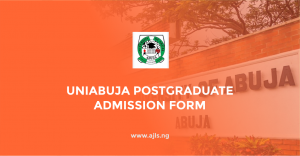 UNIABUJA Postgraduate Admission Form 2025/2026 Session - AJLS