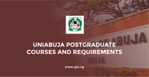 UNIABUJA Postgraduate Courses and Requirements - AJLS