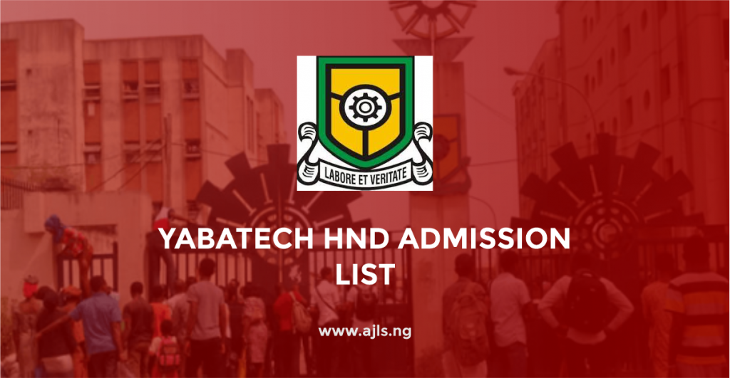 YABATECH HND Admission List 2024/2025 Academic Session - AJLS