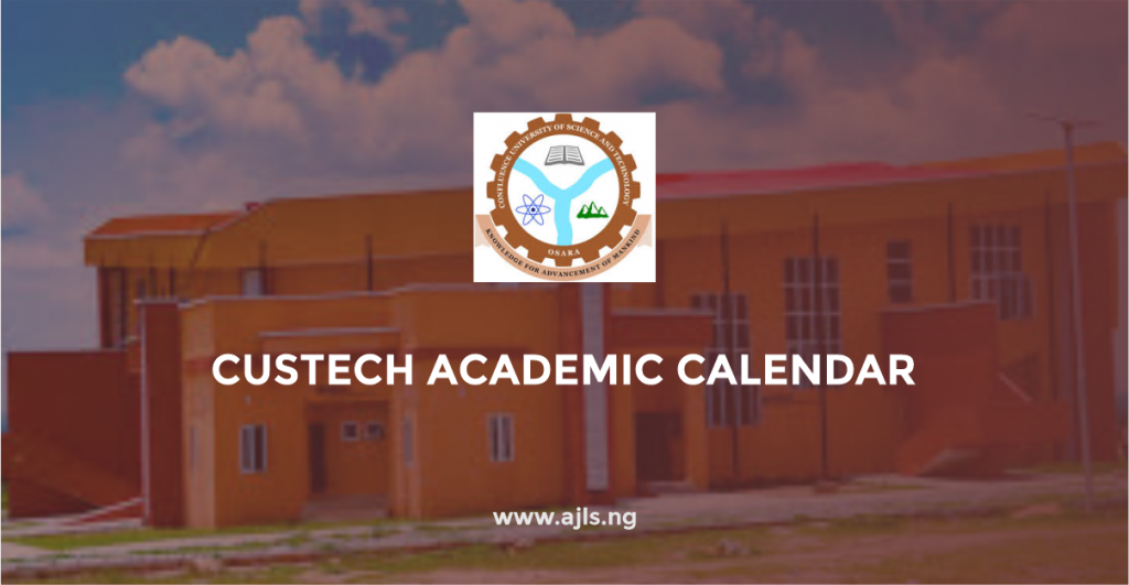 CUSTECH Academic Calendar 2024/2025 - AJLS