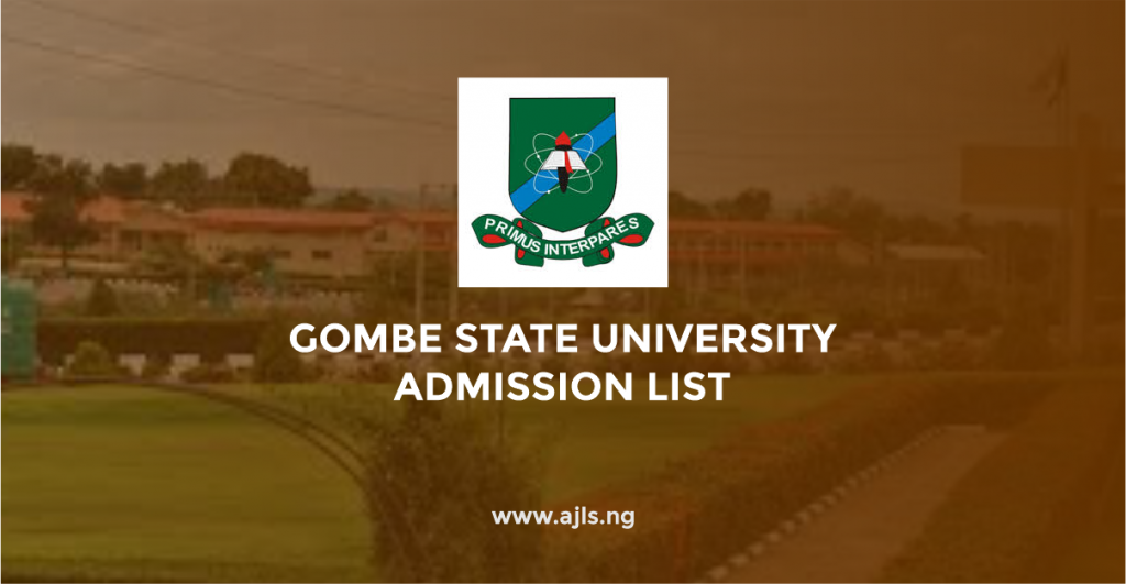 Gombe State University Admission List 2025/2026 - AJLS