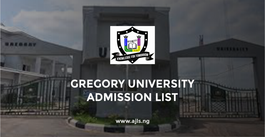 Gregory University Admission List 2024/2025 - AJLS