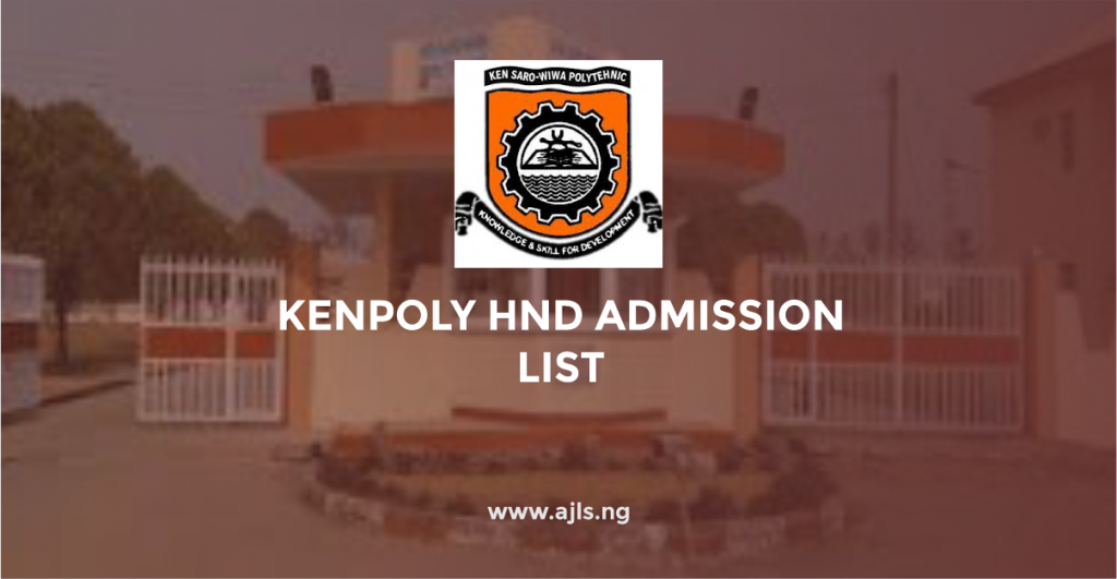 How to Check KENPOLY HND Admission List 2024/2025 - AJLS