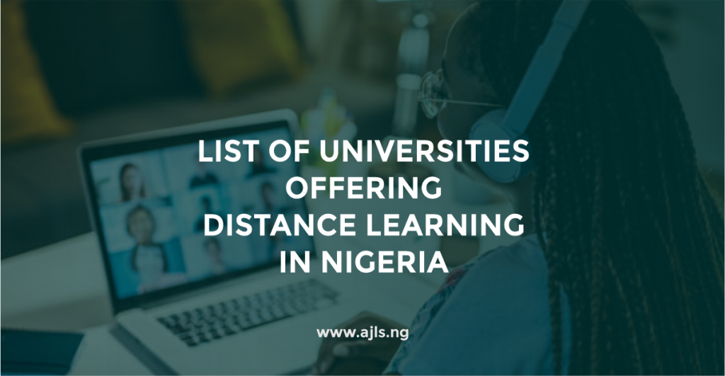 List of Universities Offering Distance Learning in Nigeria - AJLS