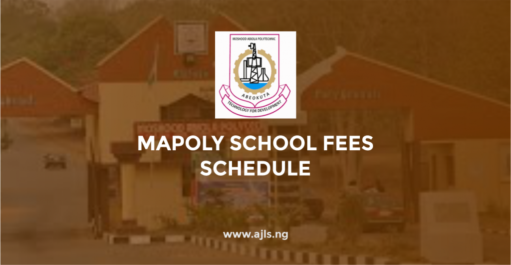 MAPOLY School Fees Schedule 2025/2026 Academic Session - AJLS
