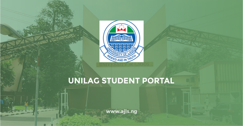 UNILAG Student Portal | www.studentportal.unilag.edu.ng - AJLS