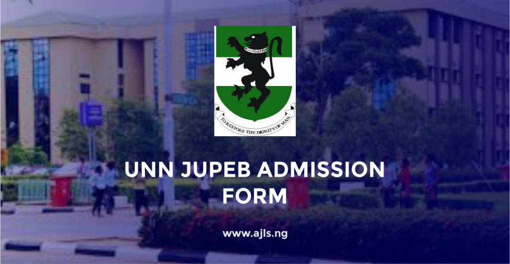 UNN JUPEB Admission Form 2025/2026 Academic Session - AJLS