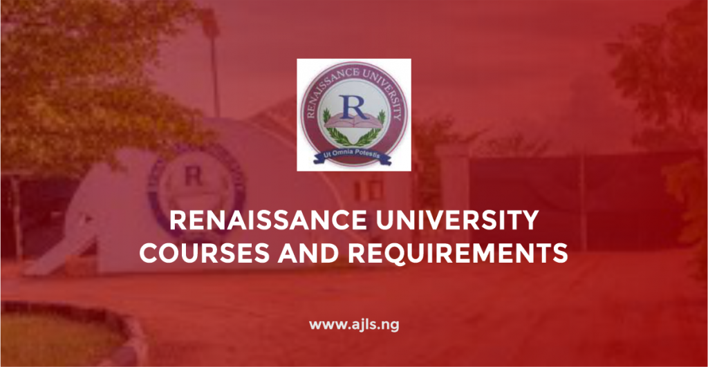 Renaissance University Courses and Requirements - AJLS