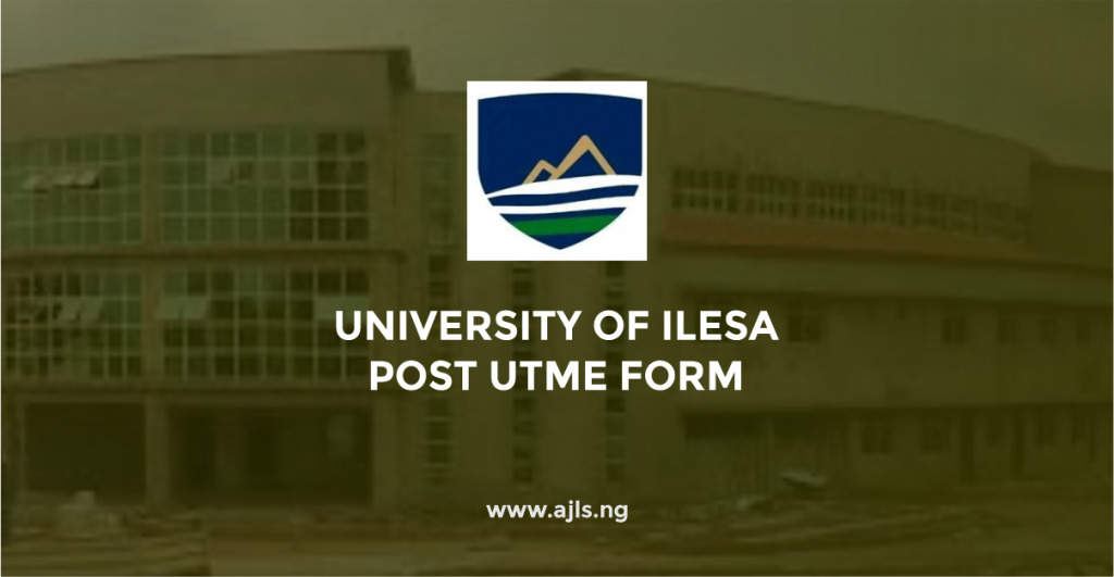 University of Ilesa Cut Off Mark for 2025/2026 Admission - AJLS