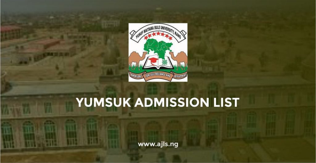 YUMSUK Admission List 2024/2025 Academic Session - AJLS