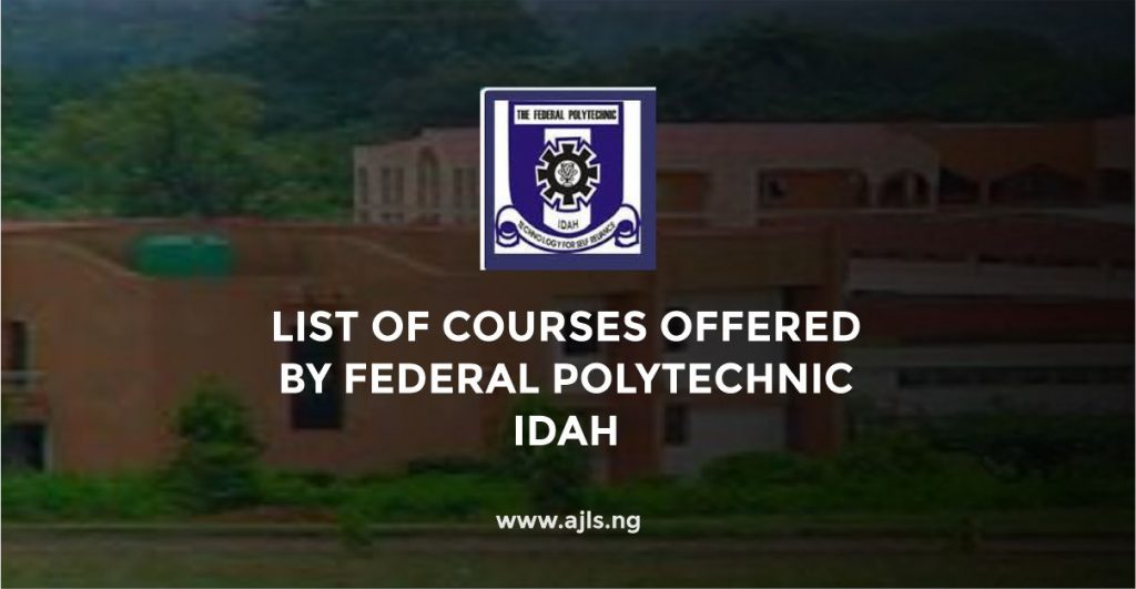 List of Courses Offered By Federal Polytechnic Idah - AJLS