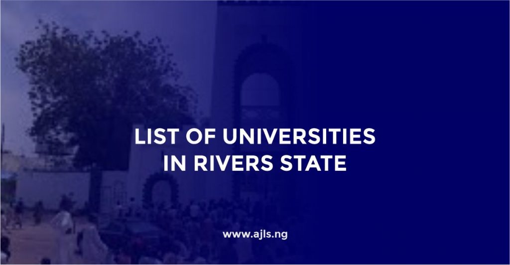 List of Universities in Rivers State [Updated] - AJLS