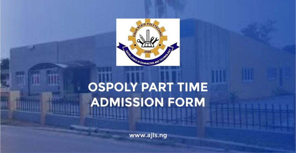 OSPOLY Part-time Admission Form 2024/2025 | Apply Now - AJLS