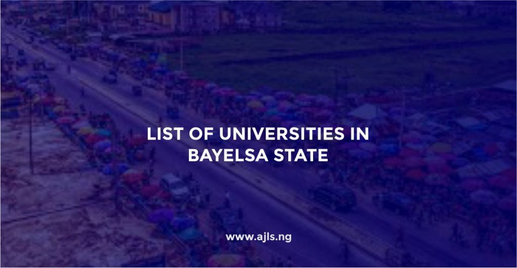 Complete List of Universities in Bayelsa State - AJLS